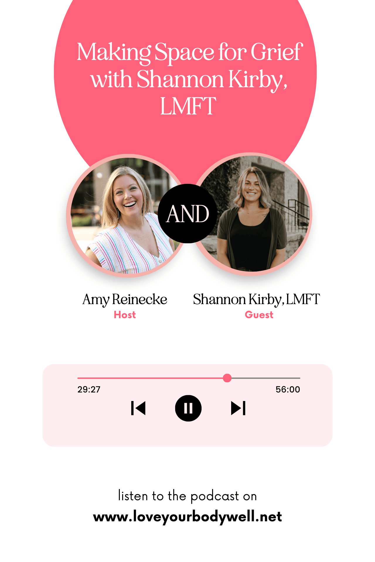 Making Space for Grief with Shannon Kirby, LMFT - Love Your Body Well
