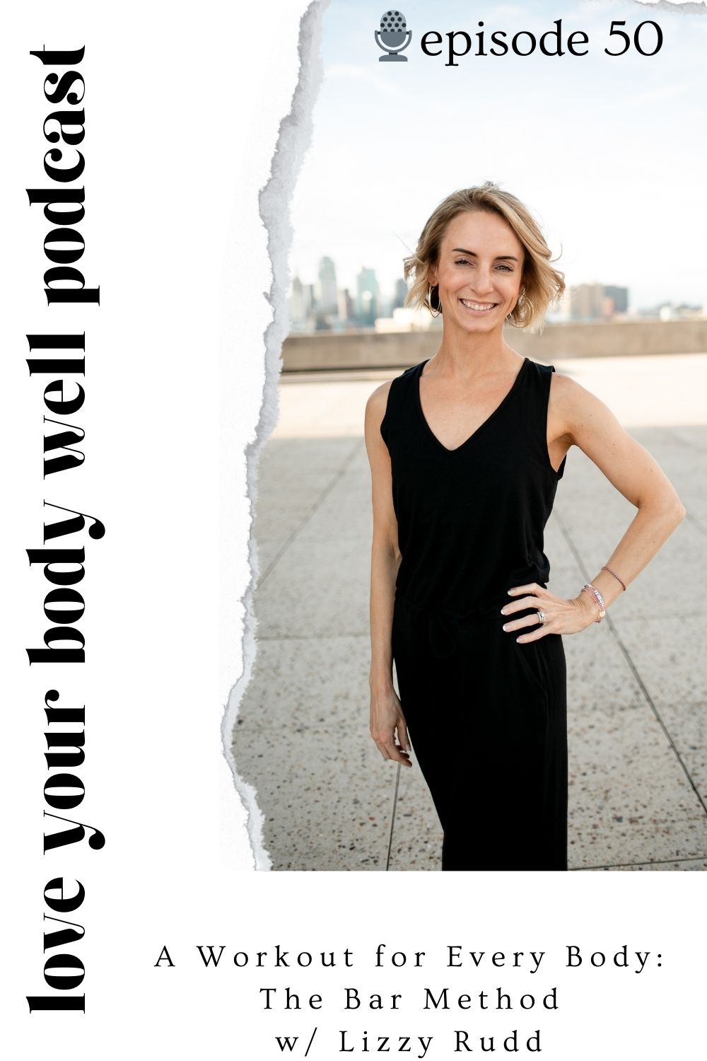 A Workout for Every Body: The Bar Method with Lizzy Rudd - Love Your ...